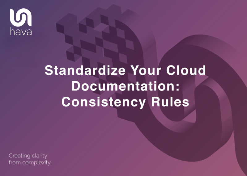 Standardise Your Cloud Documentation | Consistency Rules