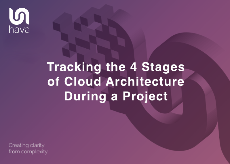 Tracking the 4 Stages of Cloud Architecture Change During a Project